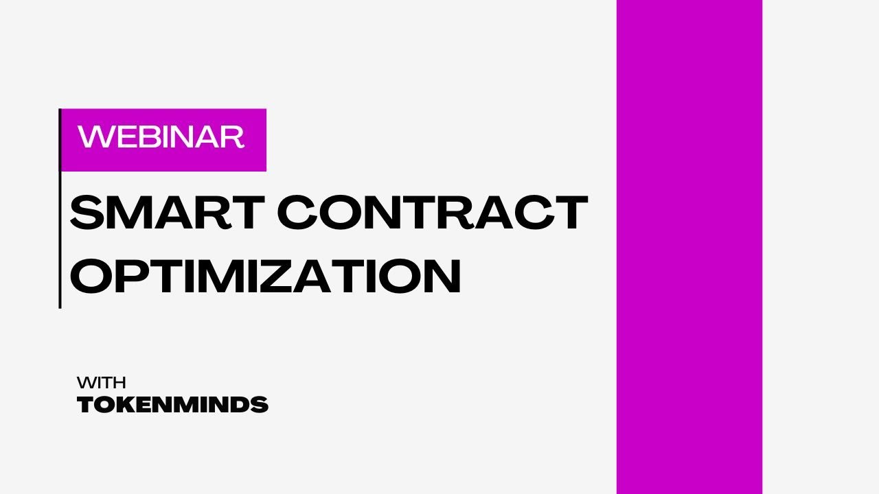 SMART CONTRACT OPTIMIZATION - YouTube