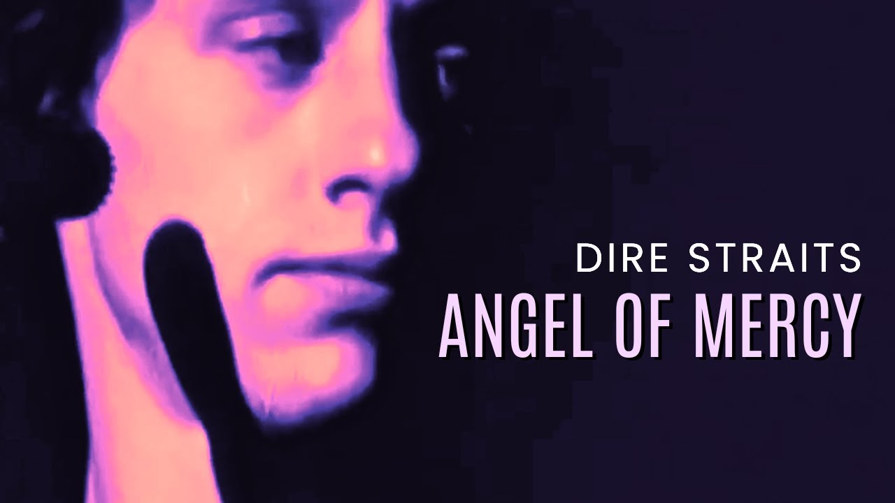 DIRE STRAITS 🎸Angel Of Mercy - YouTube