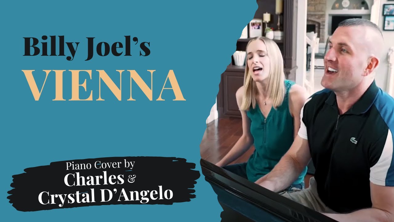 Charles & Crystal cover Billy Joel Vienna - YouTube