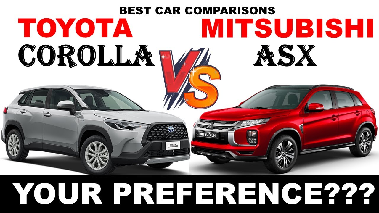ALL NEW Toyota COROLLA CROSS Vs ALL NEW Mitsubishi ASX | Which one do ...