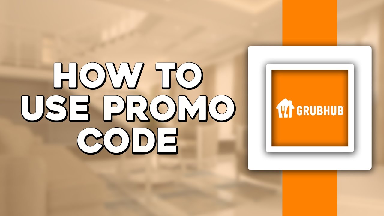 How To Use Promo Code on Grubhub (Easiest Way) - YouTube