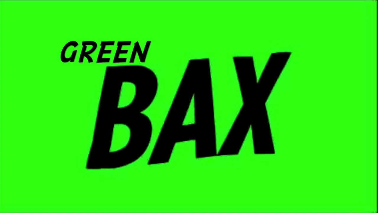 GREENBAX.... - YouTube