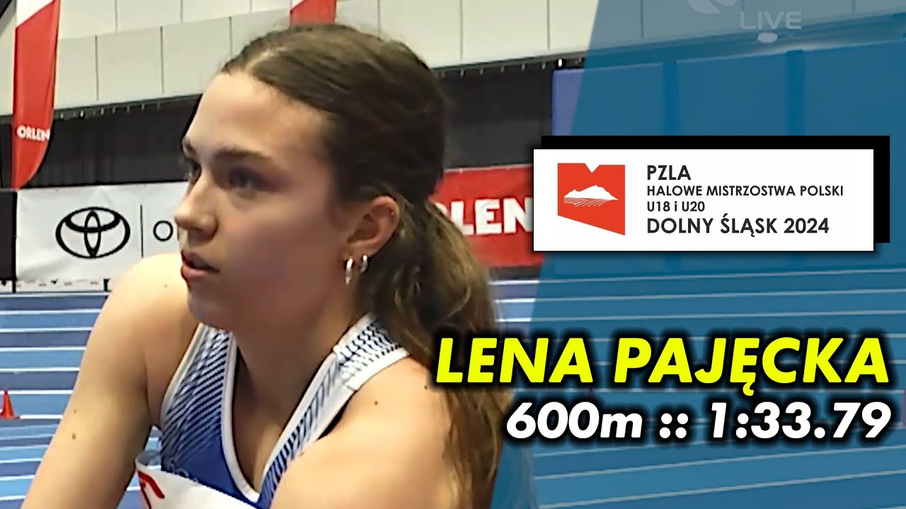 LENA PAJĘCKA złoty medal w biegu na 600m | U18 HMP 2024 #600m - YouTube
