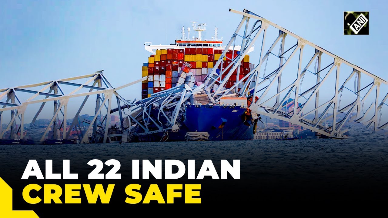 Baltimore bridge collapse | All 22 Indian crew aboard container ship ...