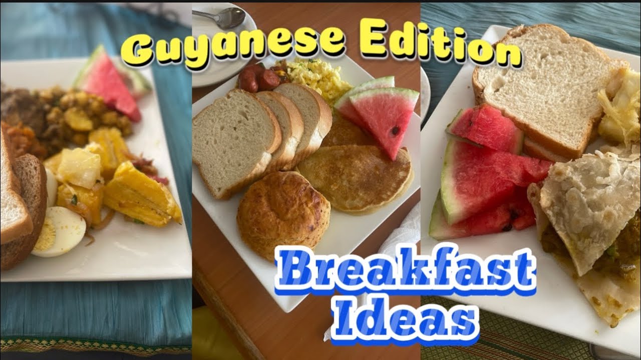 Breakfast Ideas ( Guyanese Edition) - YouTube
