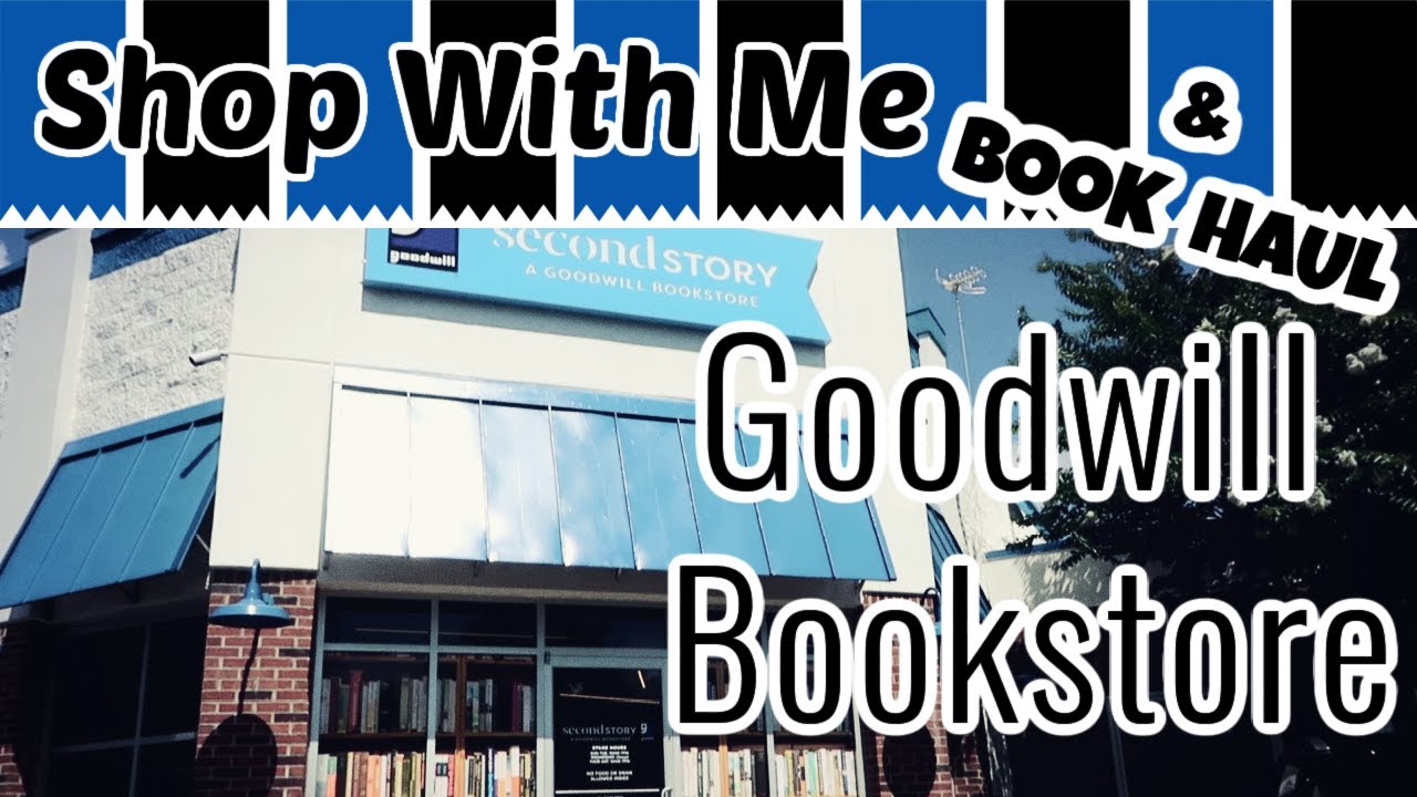 Goodwill Bookstore Shopping and Book Haul SHOP WITH ME I bought 15 ...
