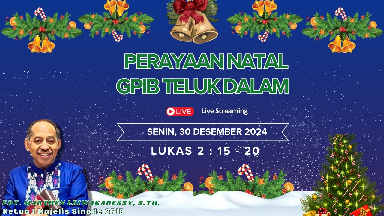 PERAYAAN NATAL GPIB TELUK DALAM | 30 JANUARI 2024 - YouTube