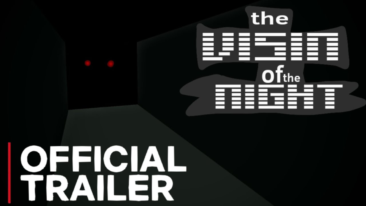 The VİSİON of the NİGHT|analog horror|offical trailer - YouTube