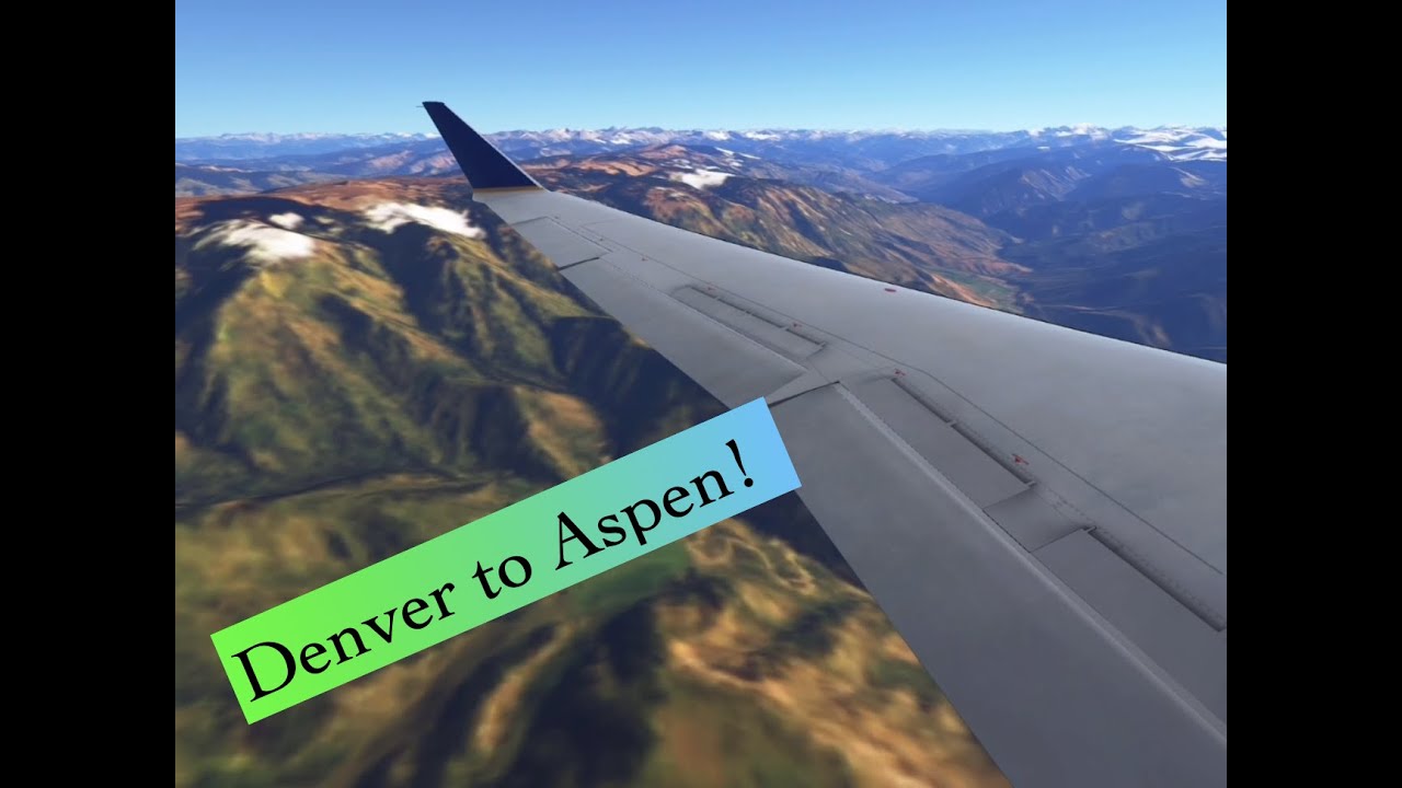 Denver to Aspen | Featuring First Class Flyer! | Infinite Flight ...