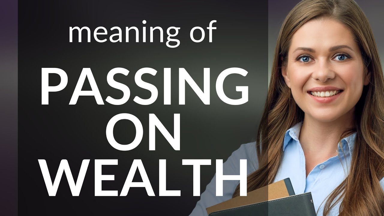 Unlocking Generational Wealth: The Journey of Passing On Wealth - YouTube