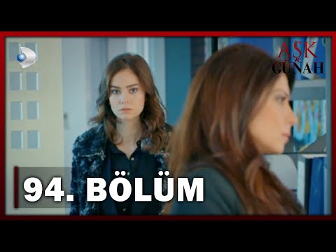 Aşk ve Günah - 94. Bölüm - FULL BÖLÜM