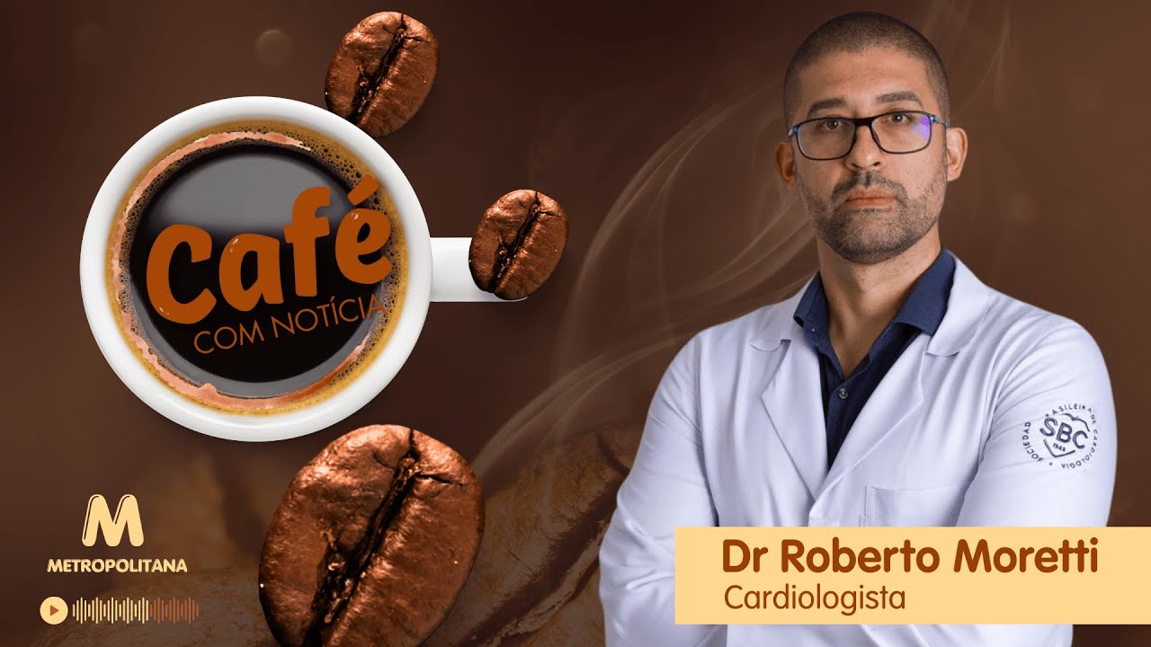 entrevista com Dr. Roberto Moretti, no café com Notícia - YouTube