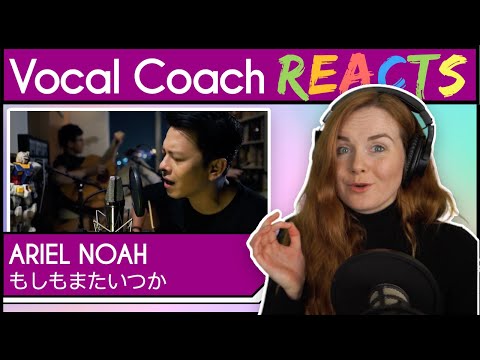 Vocal Coach discovers もしもまたいつか - Moshimo Mata Itsuka (Mungkin Nanti) - Ariel Noah feat Ariel Nidji