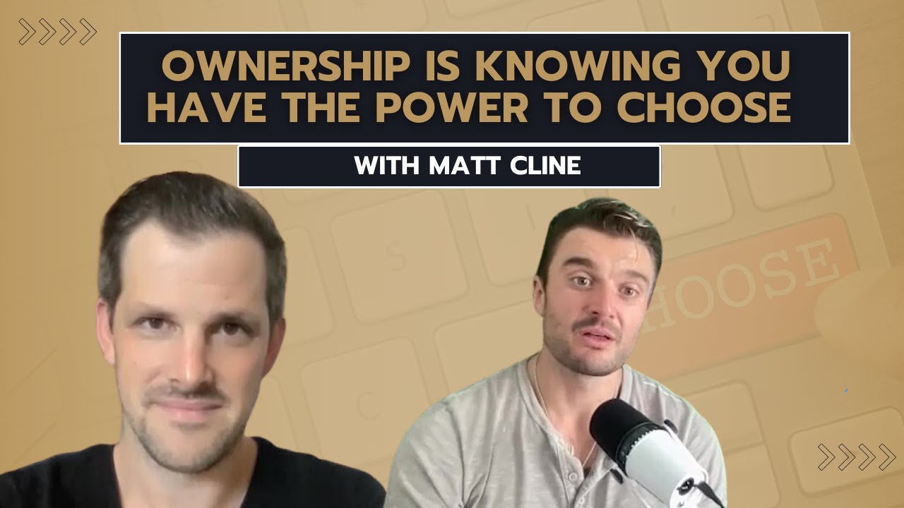 Unlock the Power of Choice: A Journey with Matt Cline - YouTube