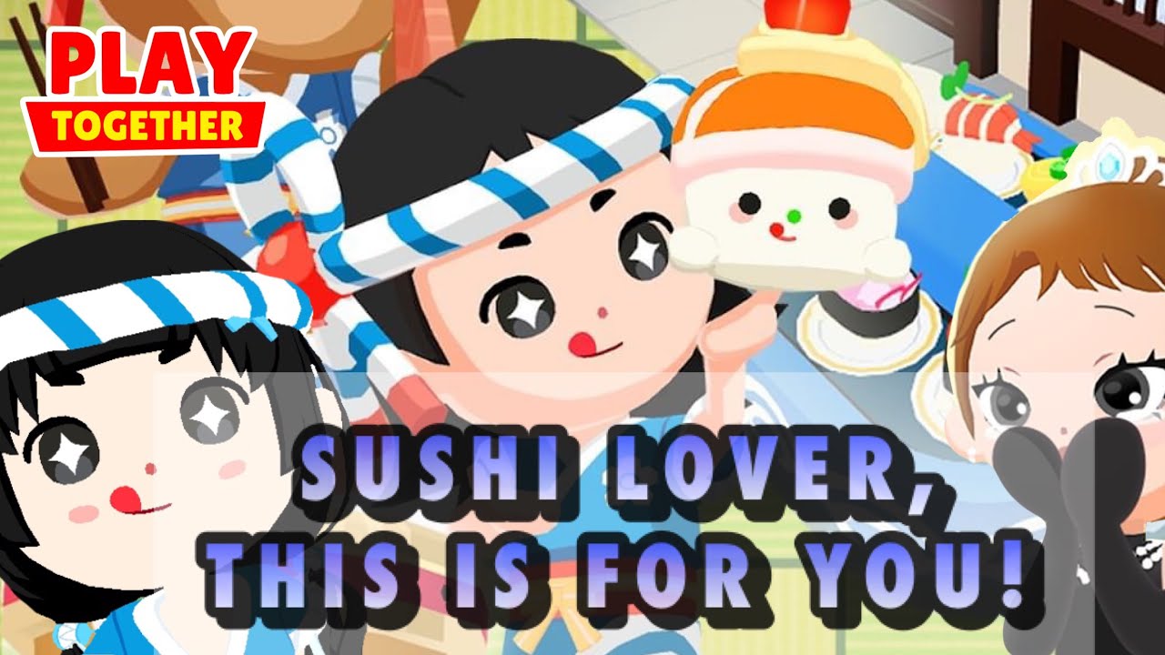 SUSHI LOVER, THIS IS FOR YOU! 🍣PLAY TOGETHER| NATIONAL SUSHI KING ...