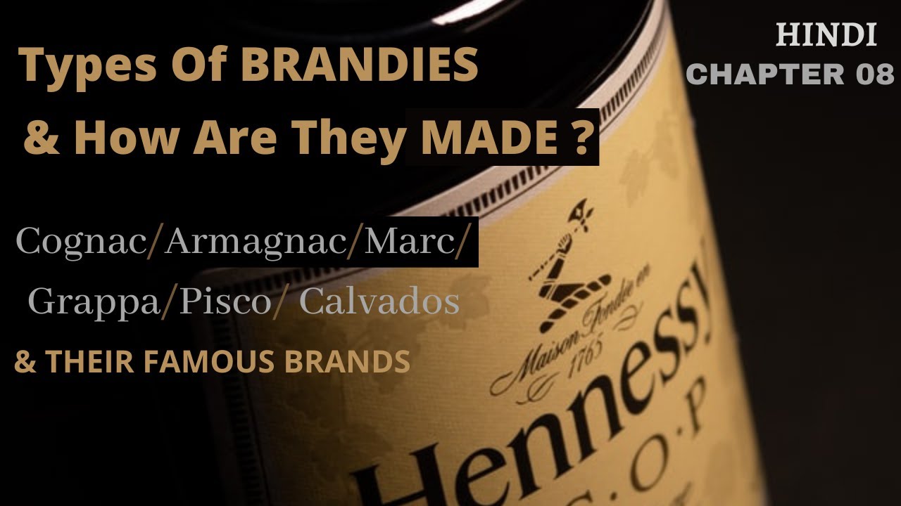 Types Of Brandies & How Are They Made? Cognac/Armagnac/Marc/Grappa ...