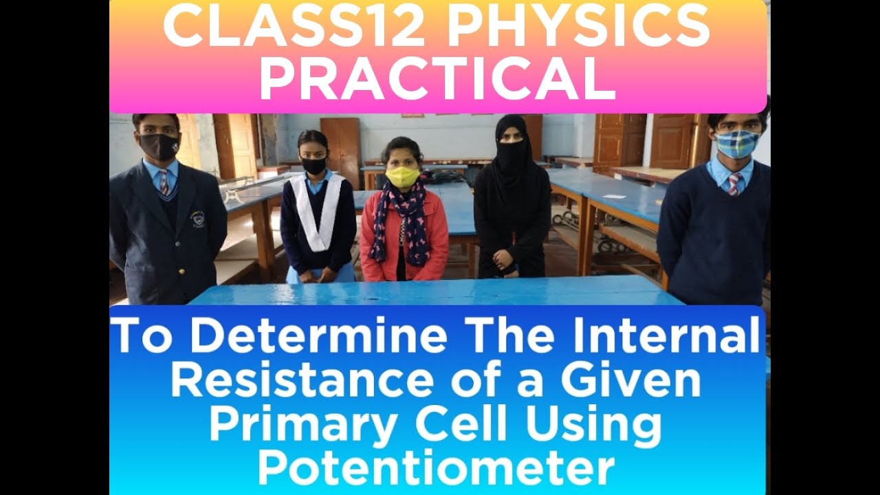 CLASS-12 PRACTICAL To Determine The Internal Resistance of a Given Cell ...