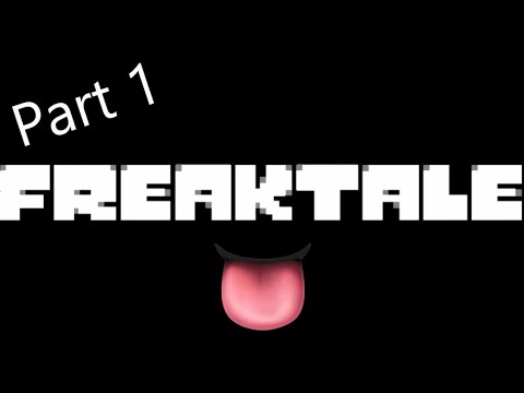 Welcome to Freaktale (Undertale part 1) - YouTube