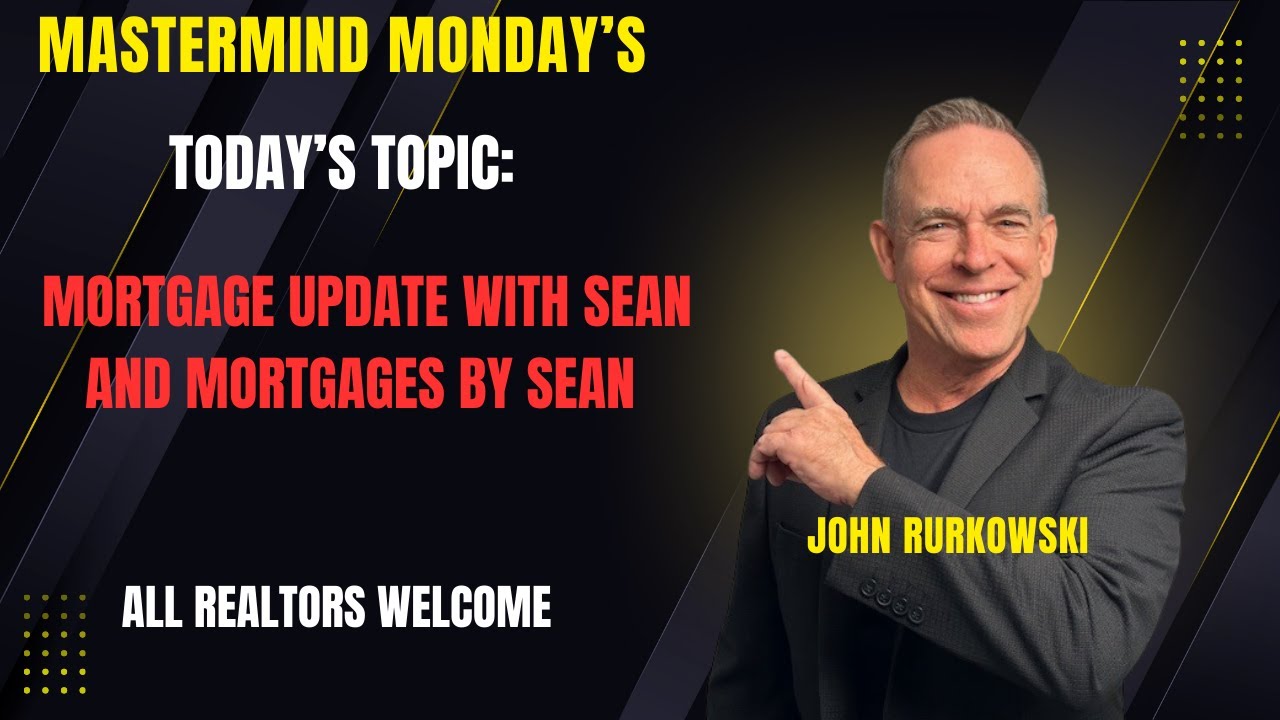 Mastermind Monday for 7/5/2022. Mortgage update with Sean Mcmanamon ...