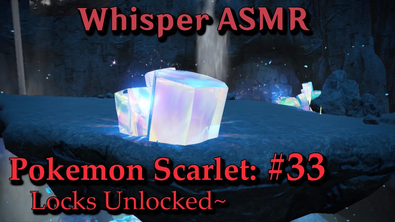 Pokemon Scarlet ASMR Episode 33! Locks Unlocked~ - YouTube