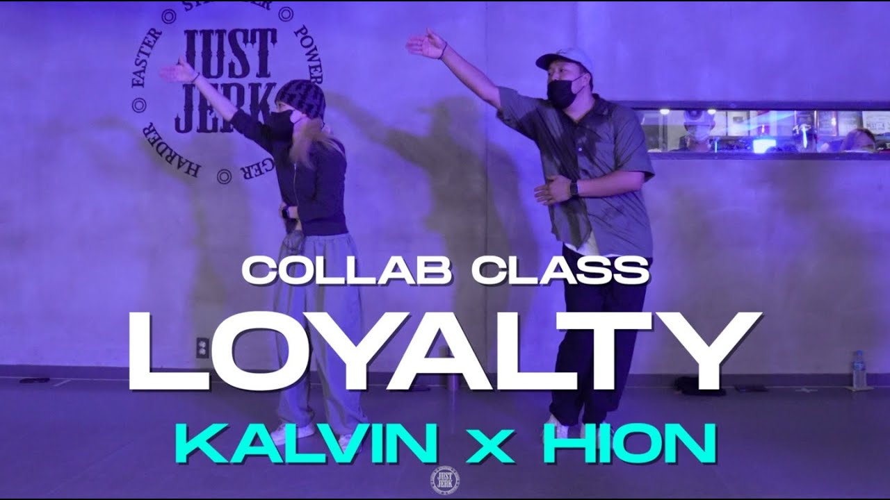 KALVIN x HION Collab Pop-up Class | Kendrick Lamar - Loyalty (Feat ...