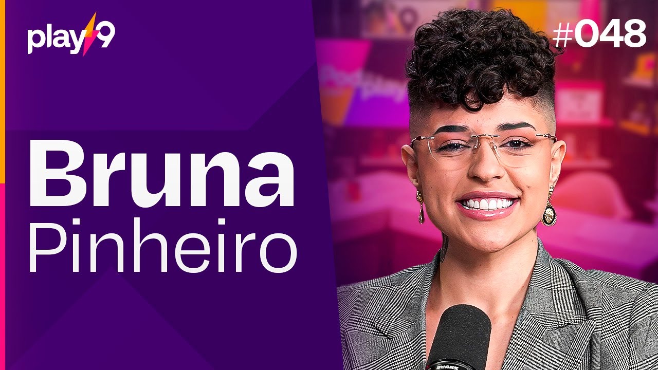 BRUNA PINHEIRO - POD DA PLAY || EP 048 - YouTube