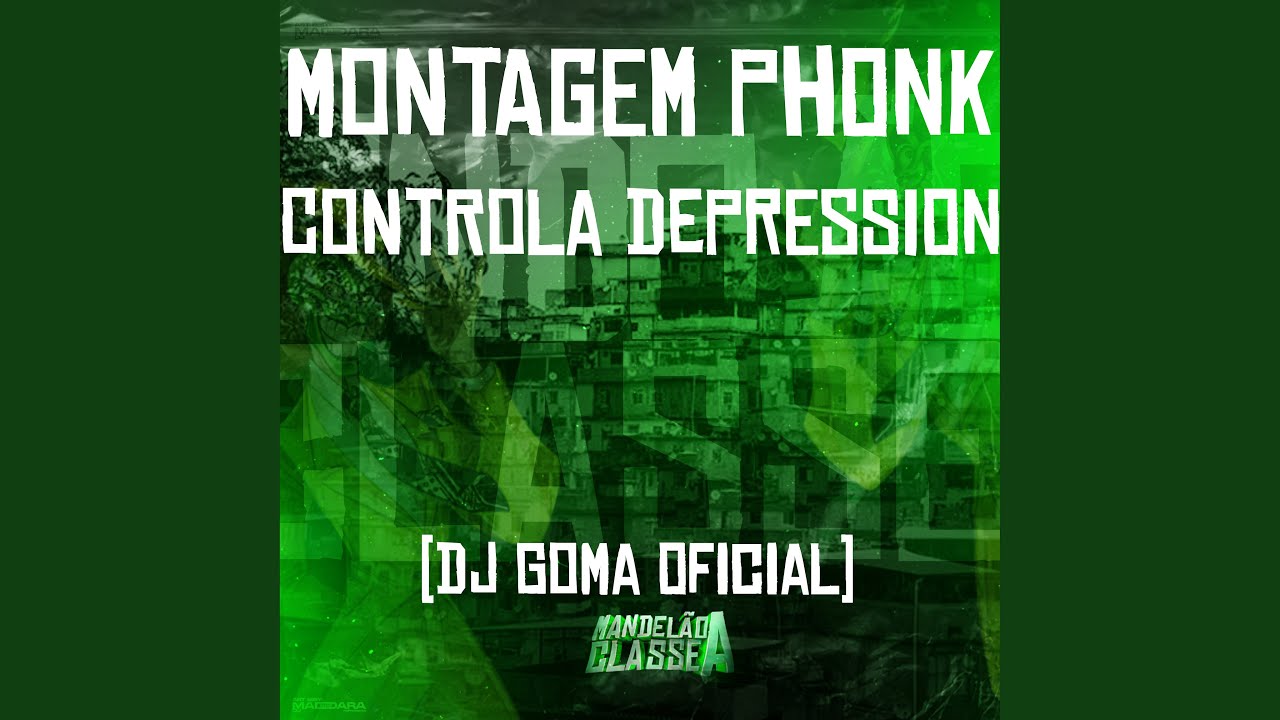 Montagem Phonk Controla Depression - YouTube Music