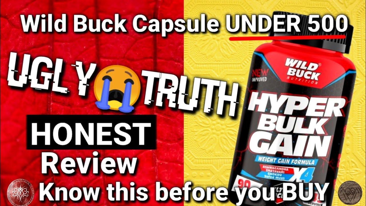 Wild Buck Hyper Bulk Gain Capsule HONEST review ( with LAB REPORT ) - YouTube