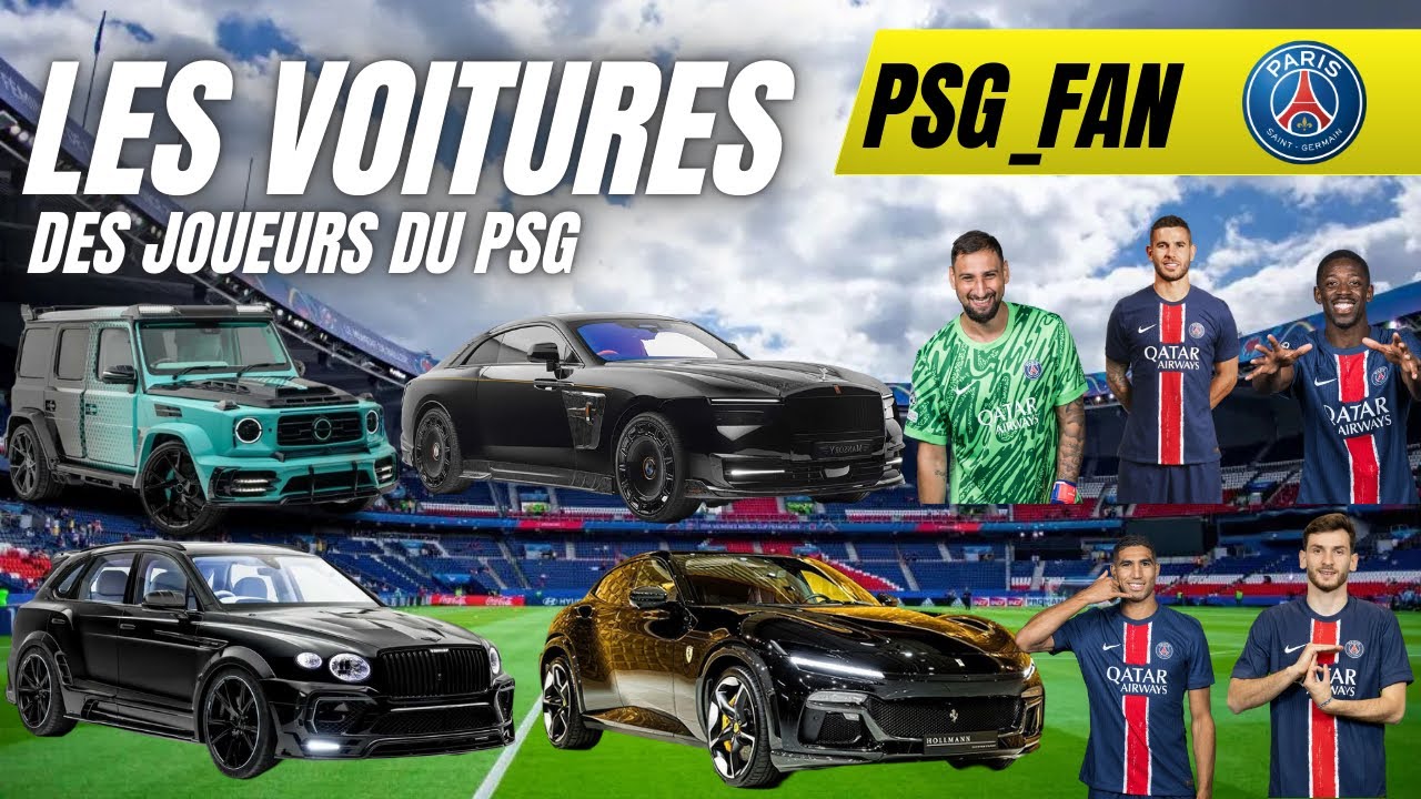 Les Voitures de Rêve des Joueurs du PSG 🚗💨 | Découvrez leurs Bolides de ...