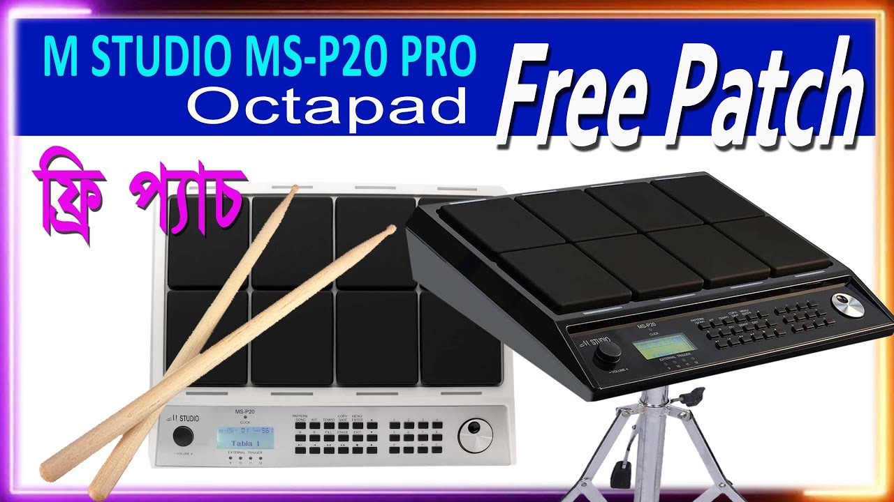 M Studio MS P20 Pro Octapad Demo Patch | Sound Check | Free Patch ...
