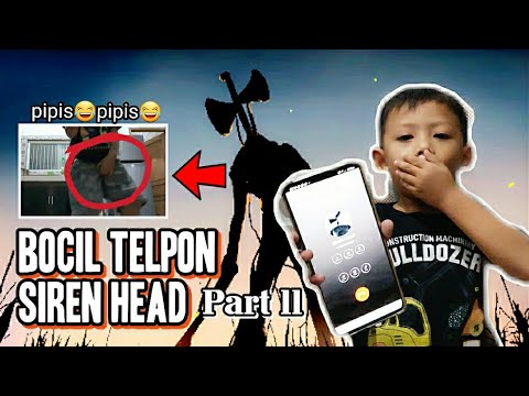Bocil Telpon SIREN HEAD Sampai Pipis-Pipis🤣🤣|| Auto Baca Ayat Kursi😱 Part II
