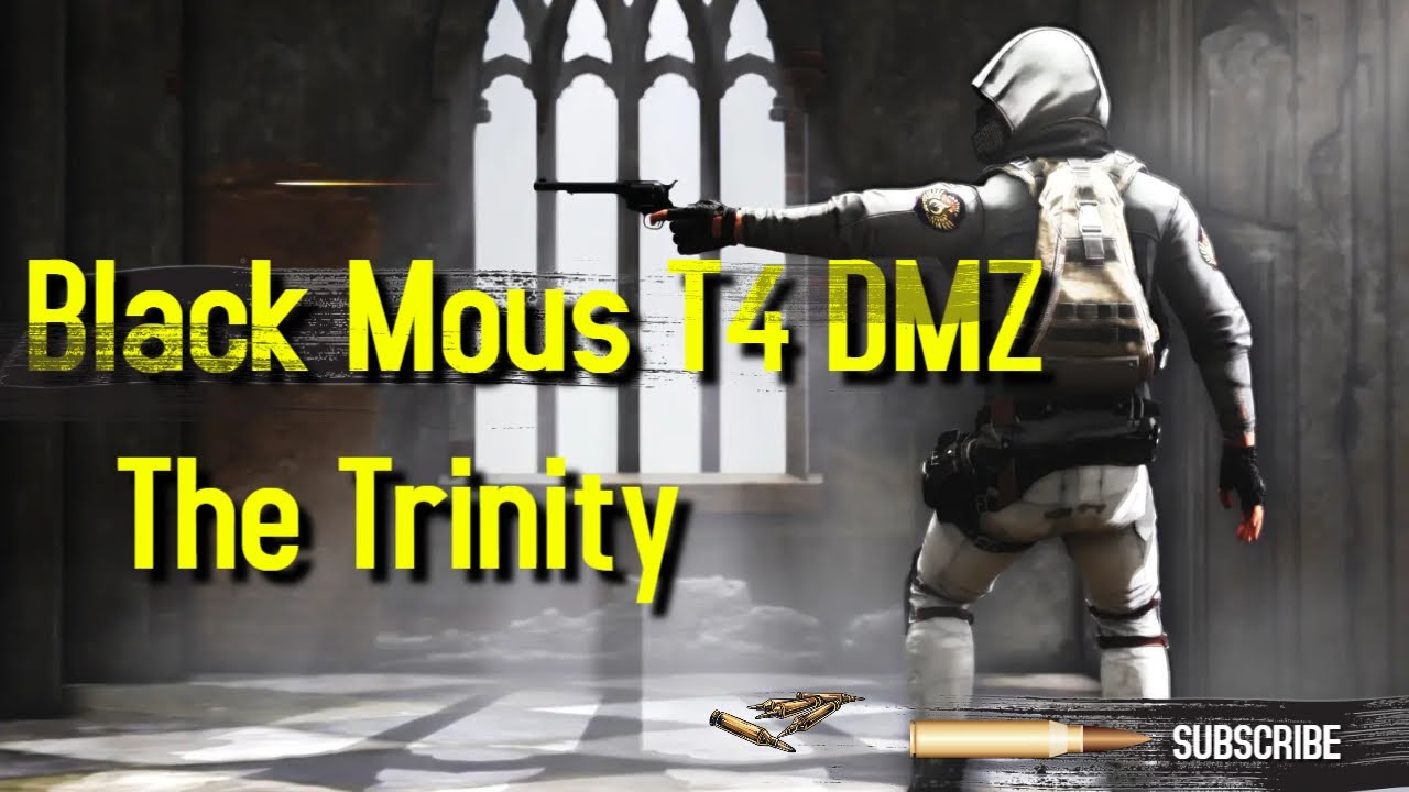 Mastering the DMZ: The Trinity - Call of Duty: DMZ Black MOUS T4 ...