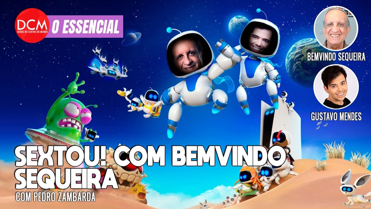 SEXTOU COM BEMVINDO SEQUEIRA - YouTube