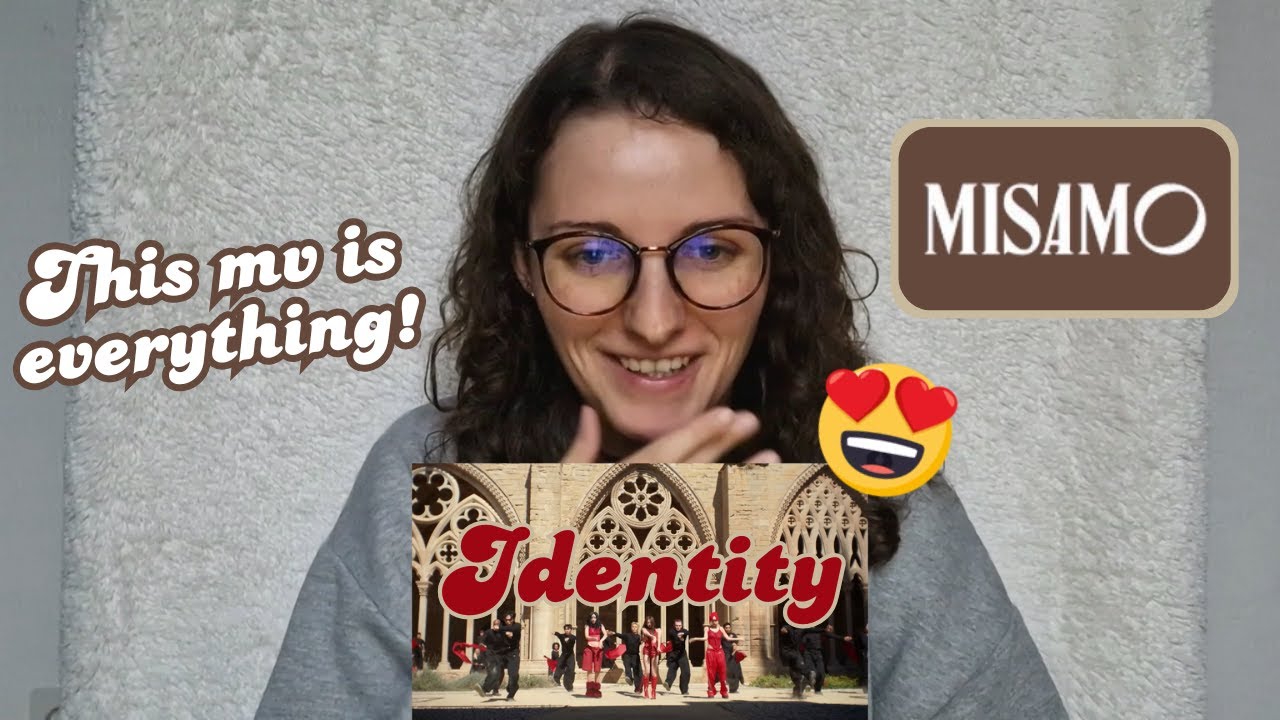 MISAMO - Identity MV REACTION - YouTube