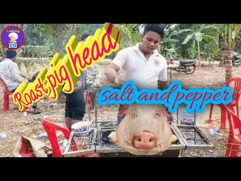 How to Roast Pig Head with Salt and Pepper, Delicious #phcooking - YouTube