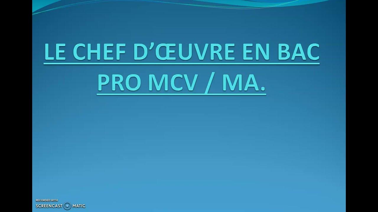 Le Chef d'Oeuvre en Bac Pro MCV et Bac Pro MA. - YouTube