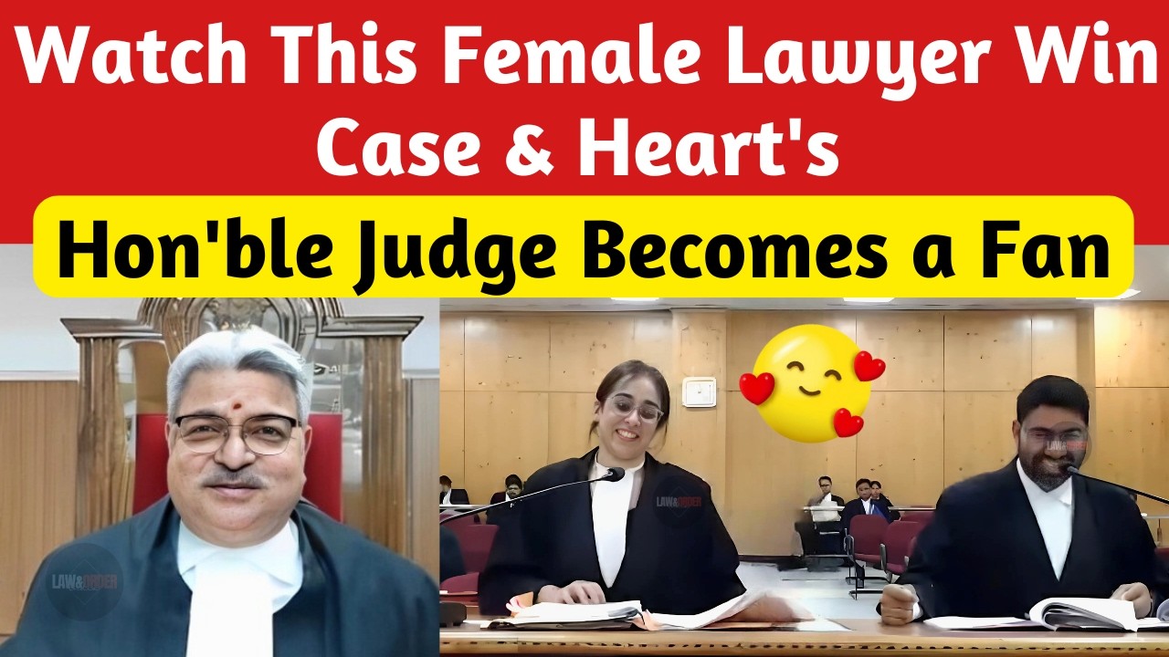 Watch this female lawyer win Case & Heart's ️ | Hon'ble Judge also ...