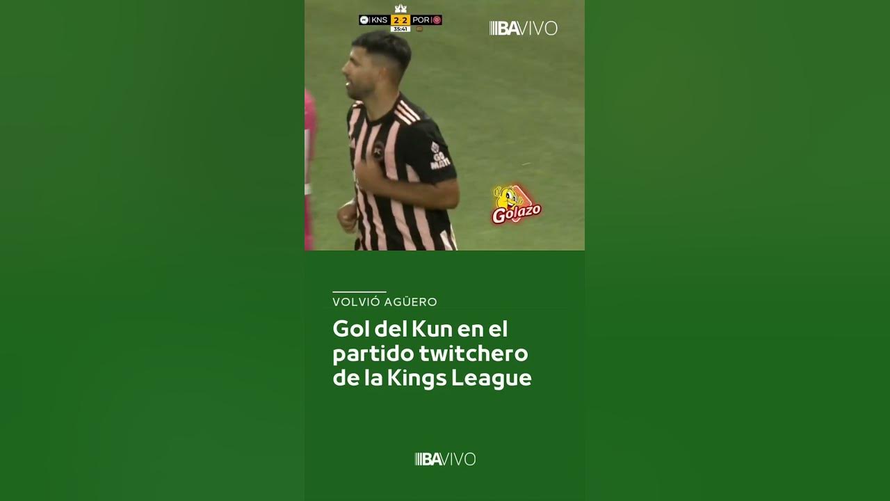 ⚽ Gol Del Kun Agüero Kunisports Vs Porcinos Fc En La Kings League