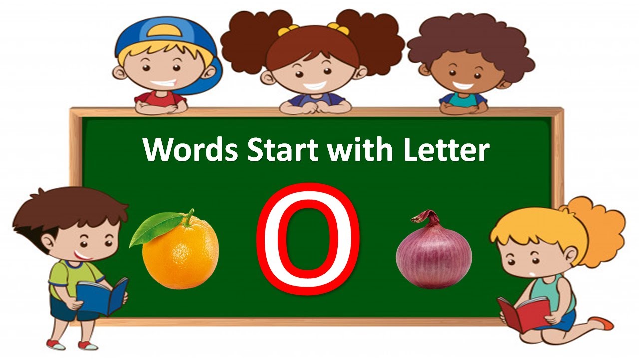 O Letter Words | words start with O |Learn the letter O | Words begin ...
