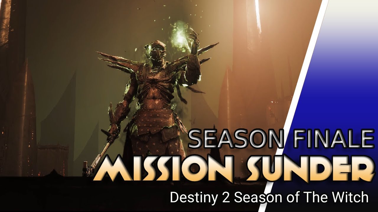 [Destiny 2] "Mission: Sunder" - Season of the Witch Final Mission ...