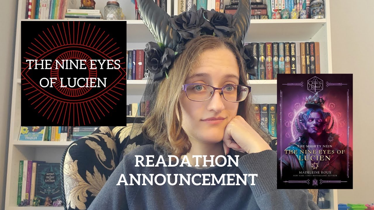 The Nine Eyes of Lucien Readathon Announcement (Vox Machina-thon) - YouTube