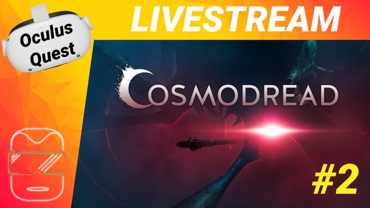 COSMODREAD VR #2 auf der Oculus Quest 2 [deutsch] LIVESTREAM Oculus ...