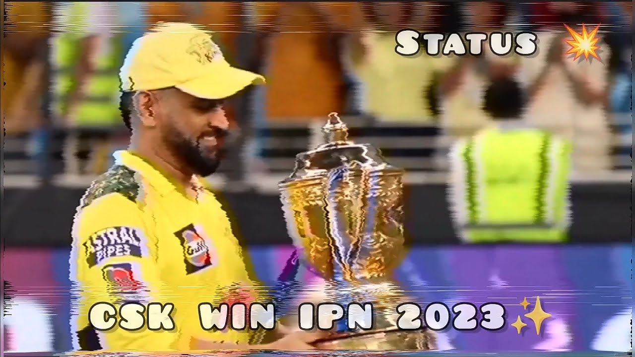 CSK STATUS💥 CSK WIN IPL 2023🏆 MOST STATUS MS DHONI CSK WHAT'S APP SATUS ...