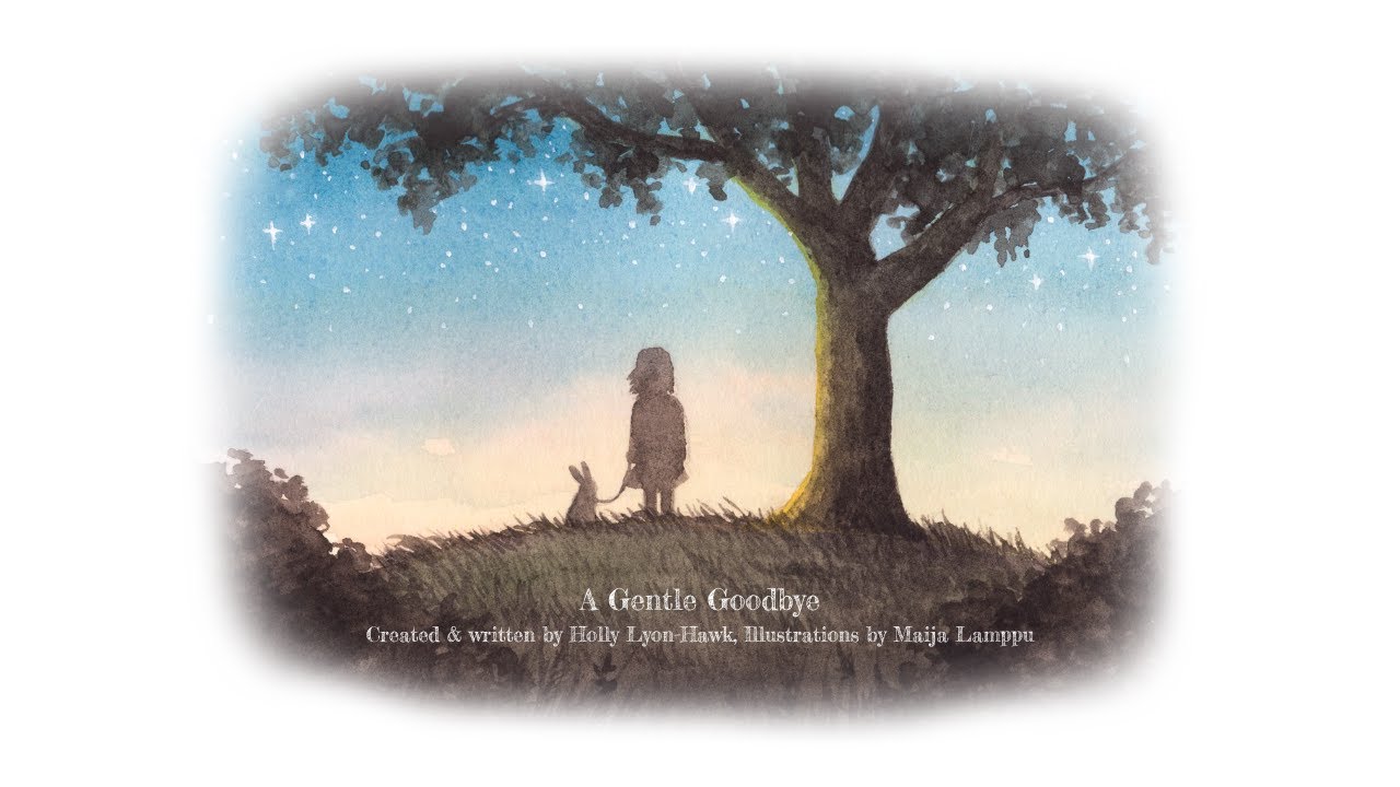 A Gentle Goodbye - YouTube