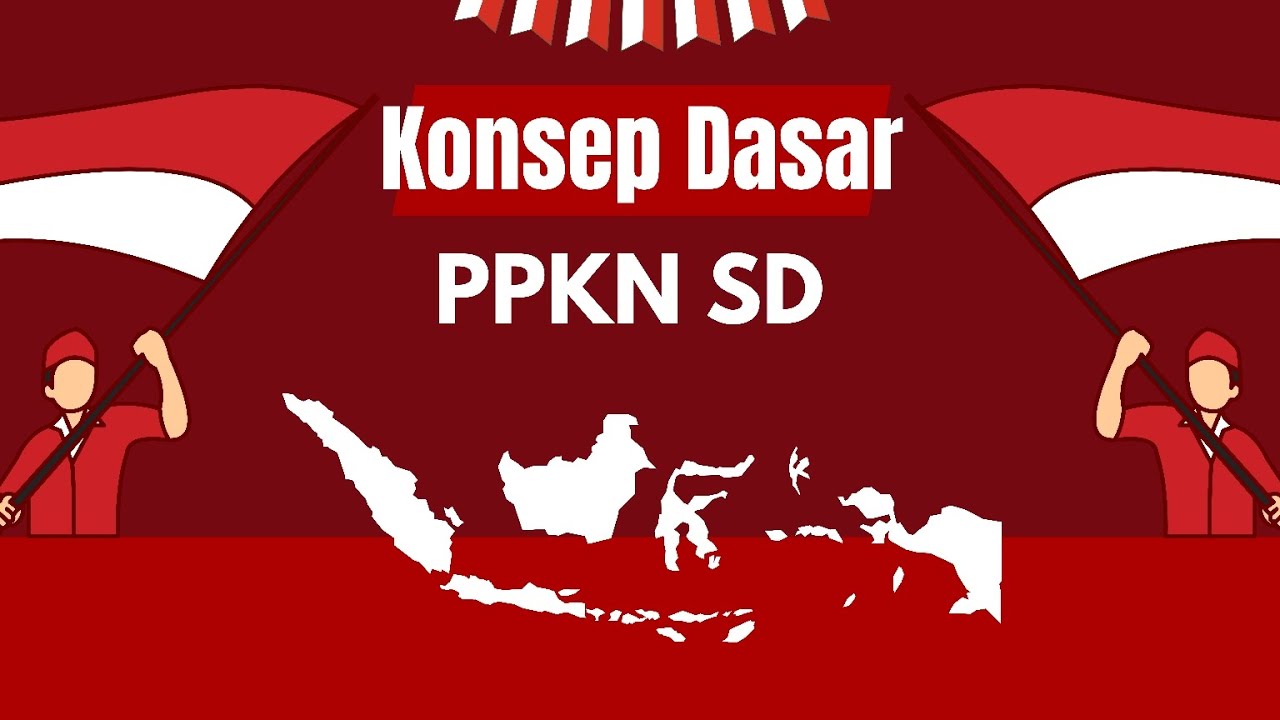 Infografis Konsep Dasar PPKn SD - YouTube