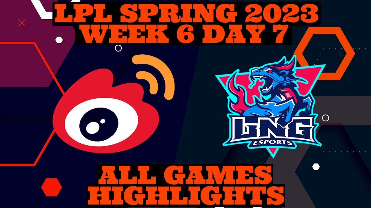 WBG vs LNG - ALL GAMES Highlights | Week 6 Day 7 LPL Spring 2023 | By ...