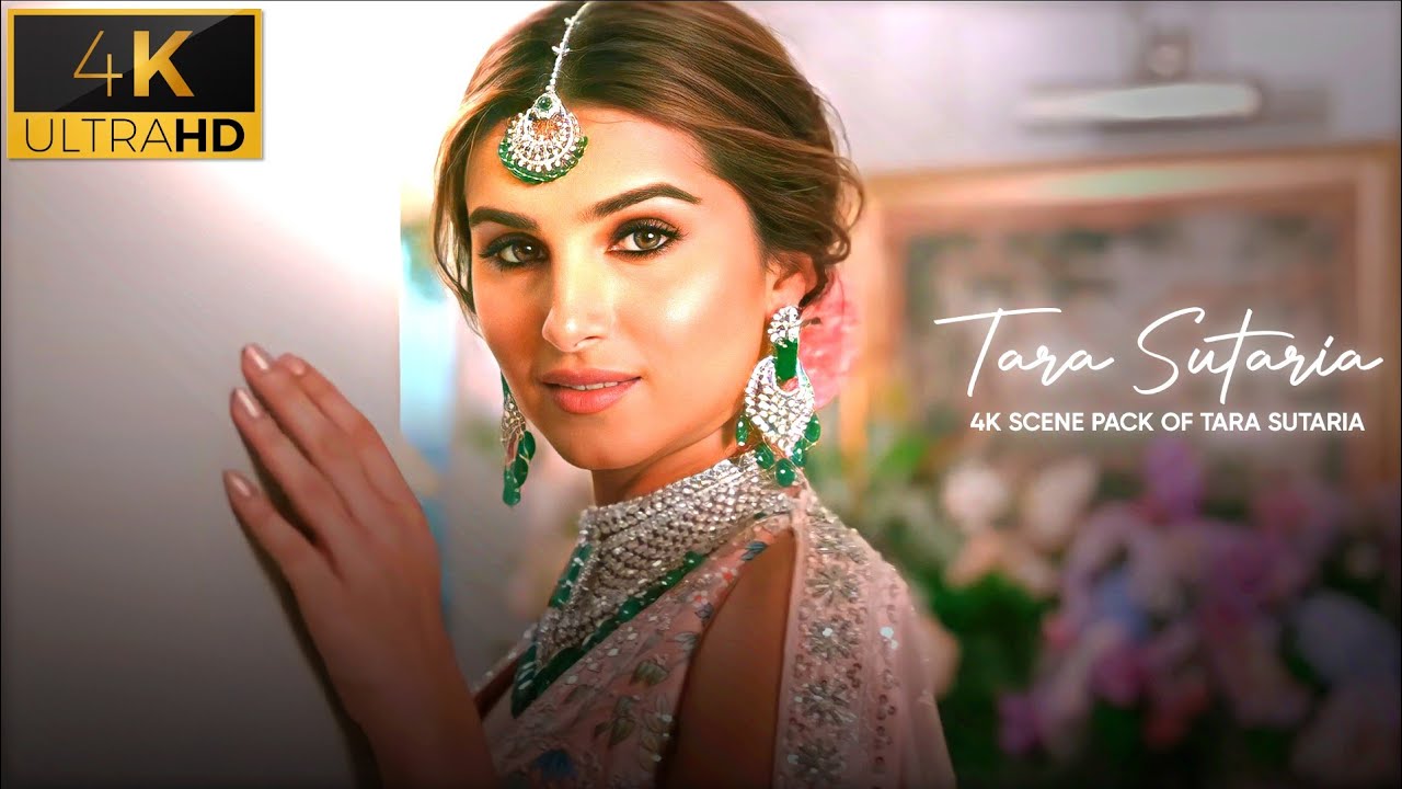 Tara Sutaria HD Scenes/scenepack | 4k Scene Pack Of Tara Sutaria # ...