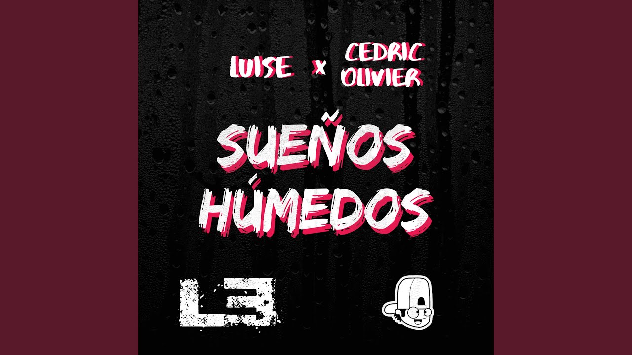 Sueños Húmedos - YouTube
