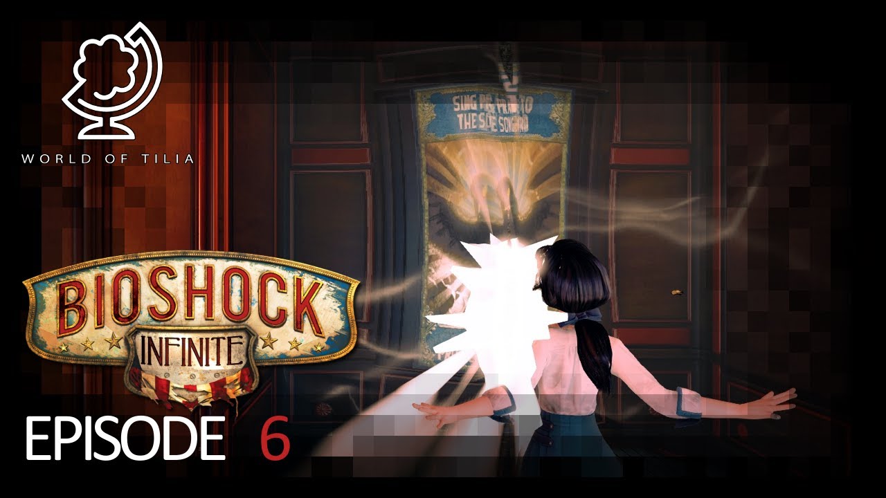 [BioShock Infinite] Episode 6: Tears - YouTube