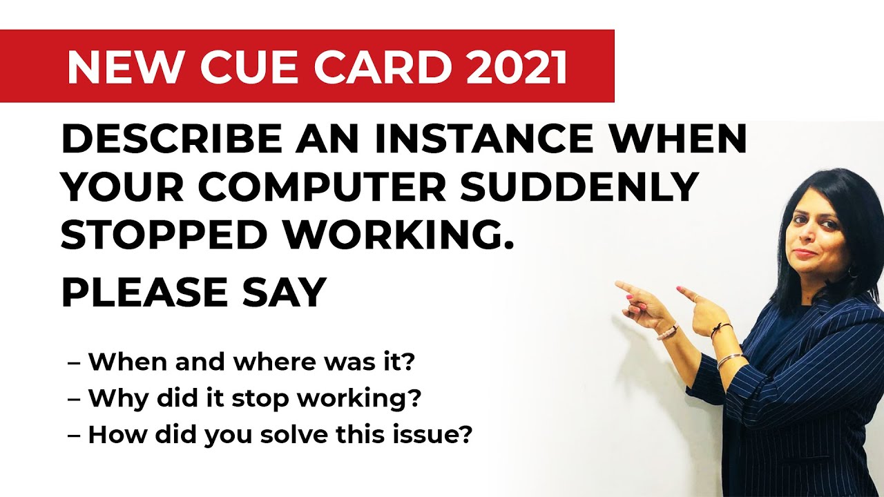 Describe an instance when your computer suddenly stopped working ...